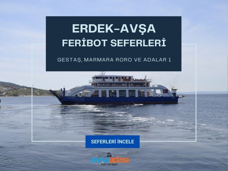 Avşa Adası Feribot Seferleri ve Saatleri 2026